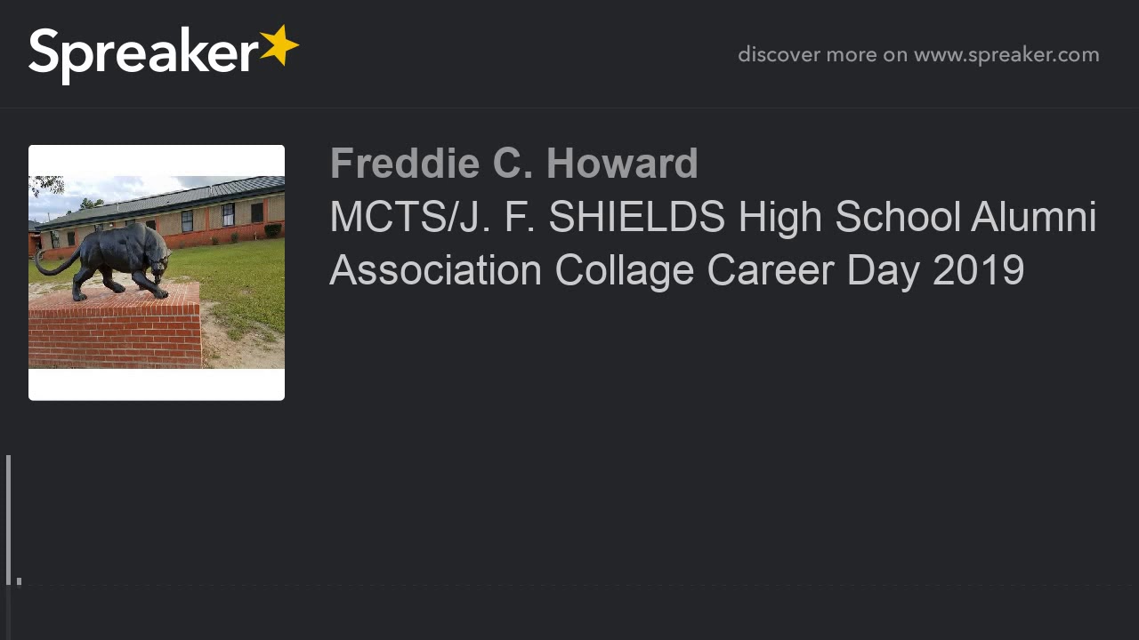 MCTS/J. F. SHIELDS High School Alumni Association Collage Career Day ...