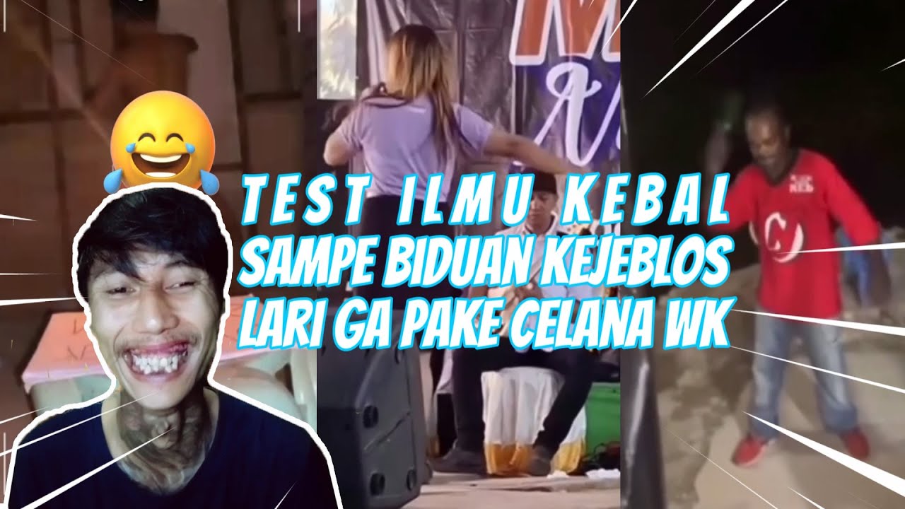 Test ilmu kebal sampe biduan kejeblos lari ga pake celana 😂 Reaction ...
