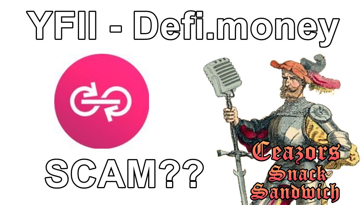 YFII - DFI.Money - Is it a SCAM? Compared to Yearn.Finance "the Daddy ...
