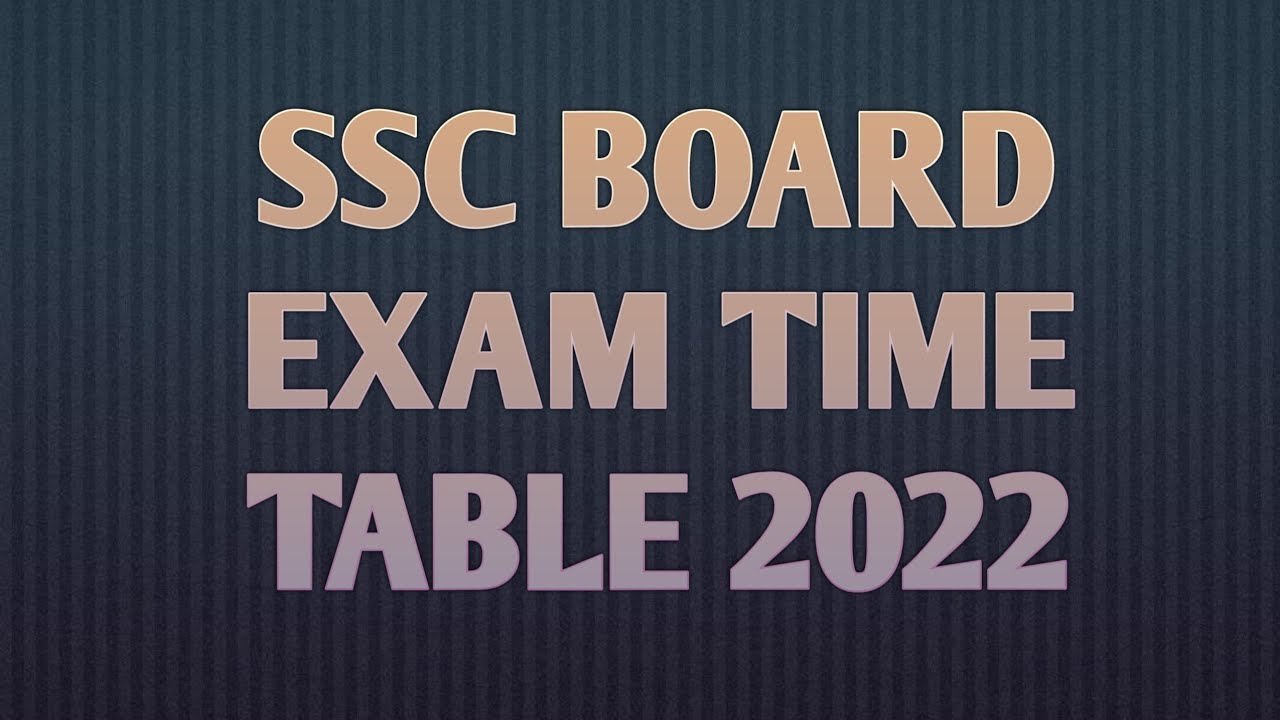 SSC Board Exam Time table 2022 - YouTube