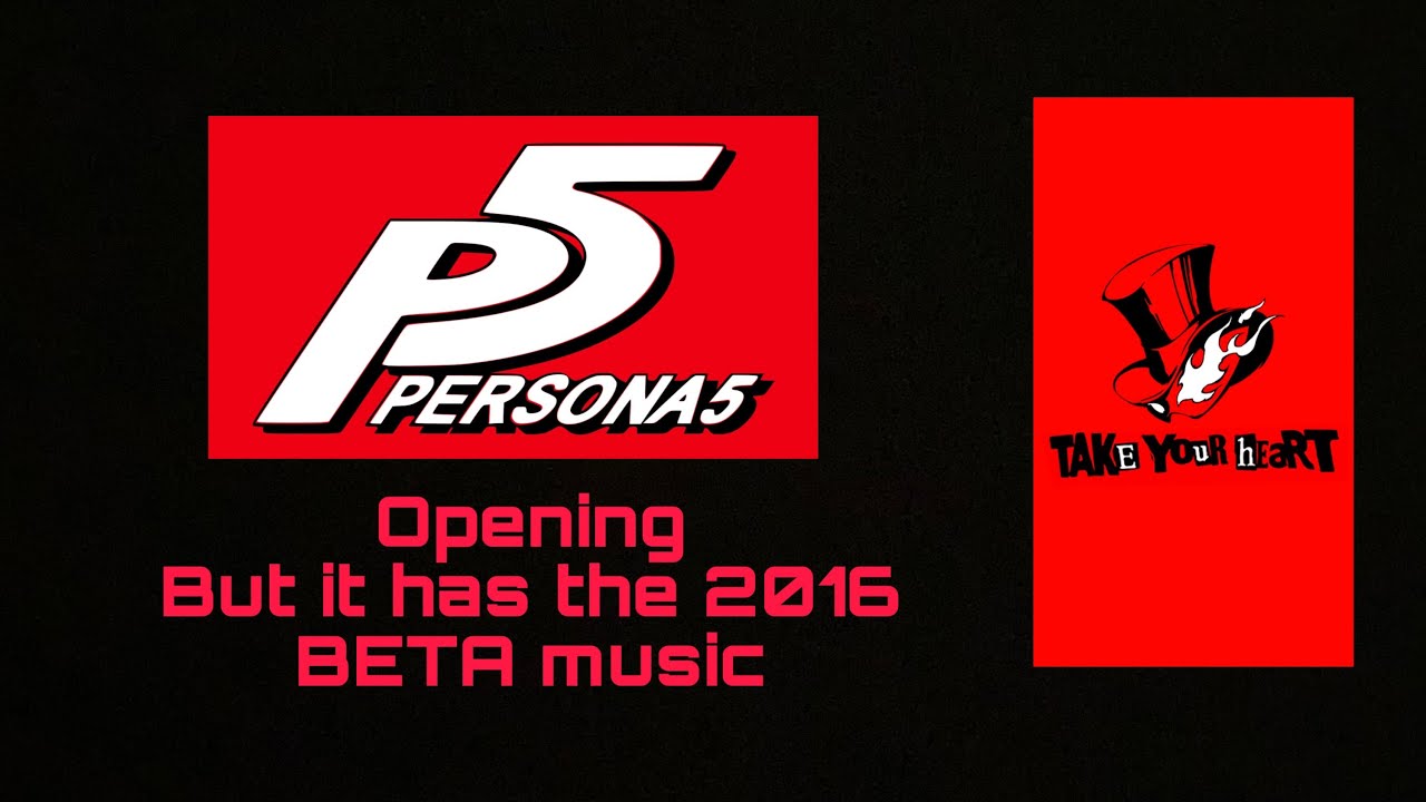 Persona 5 Opening Cinematic - But it has the 2016 BETA music - YouTube