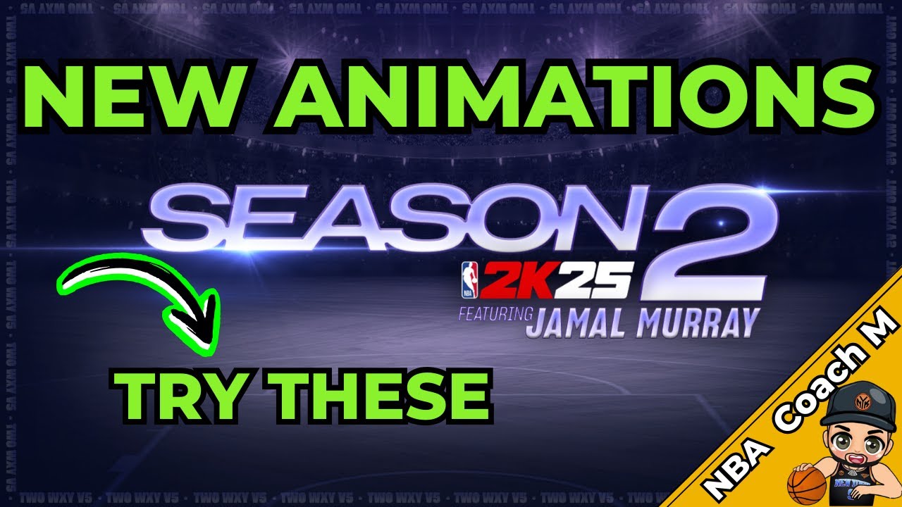 NEW ANIMATIONS Season 2 NBA 2K25 - Best How to Guide - YouTube