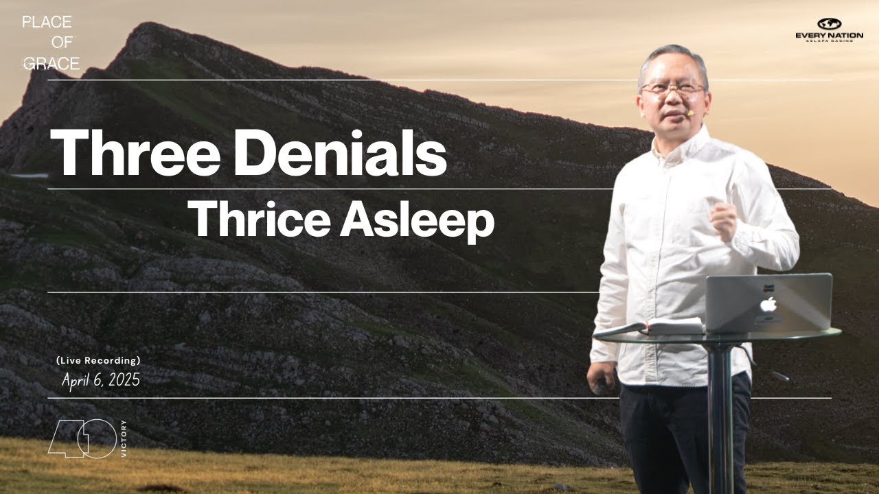 (Live Recording) April 6, 2025 "Three Denials Thrice Asleep ~ Ps ...