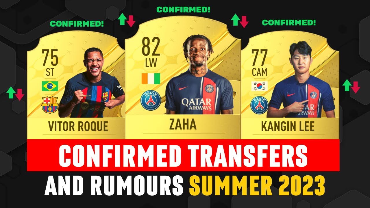 FIFA 23 | NEW CONFIRMED TRANSFERS & RUMOURS! 💰 ft. Vitor Roque, Zaha ...