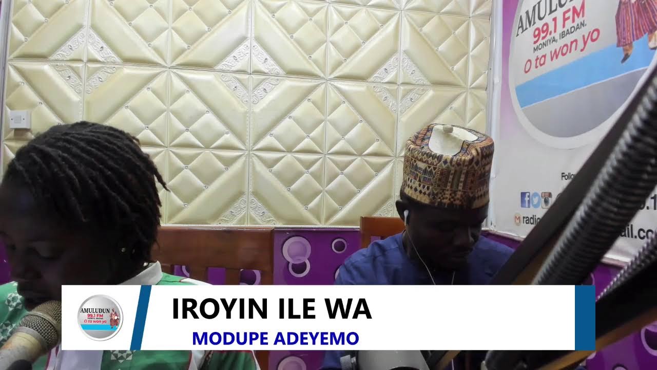 AMULUDUN 99.1 FM MONIYA IBADAN...O TA WON YO - YouTube