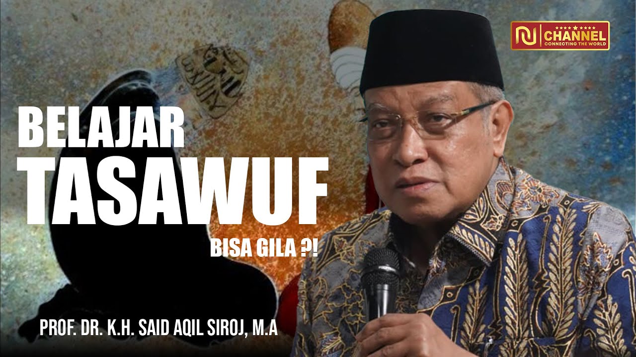 ALASAN BELAJAR TASAWUF HARUS ADA GURUNYA !!! BISA GILA ?? - Prof. Dr. K ...