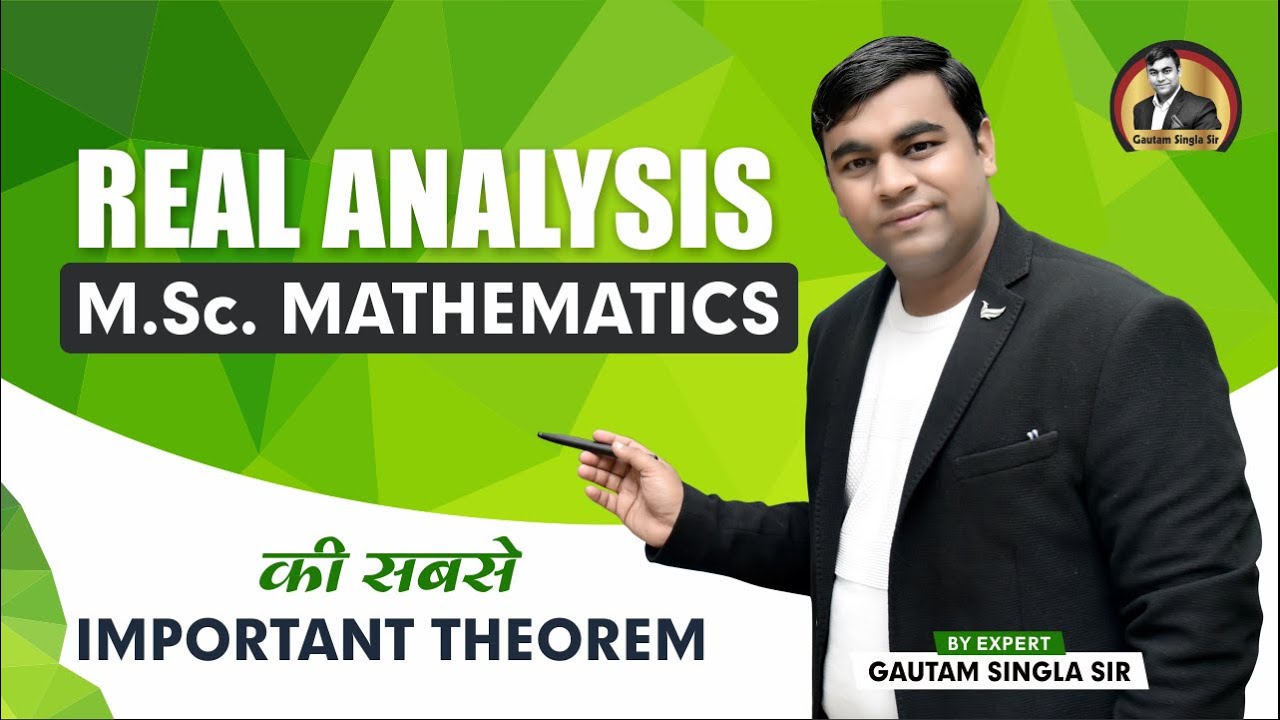 Real Analysis M.Sc. Mathematics Important Theorem and Online Coaching I ...