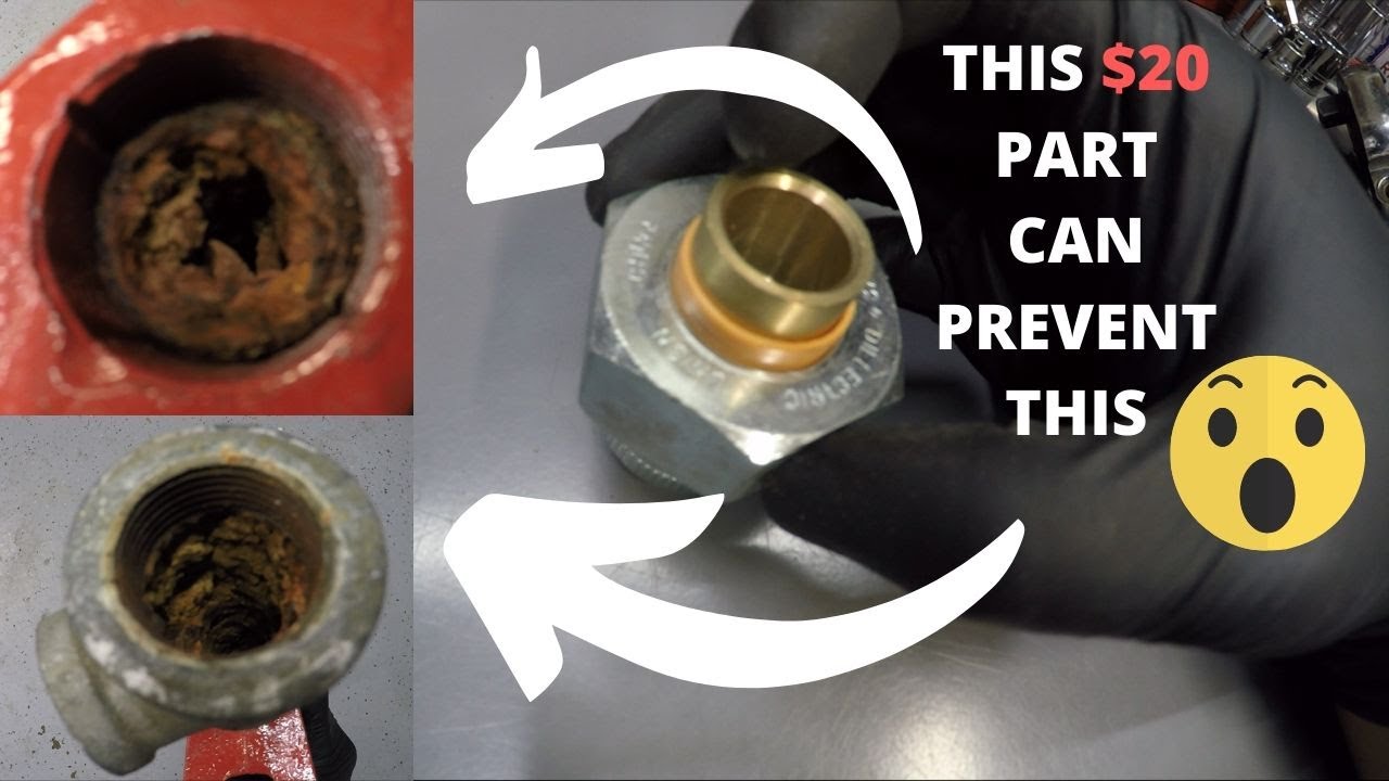 How to assemble a Dielectric Union (AVOID GALVANIC CORROSION) - YouTube