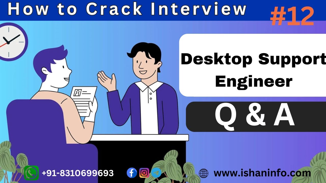 #12 Interview Q&A l Desktop support Eng i Help Desk Support Eng | Technical support eng | in ...