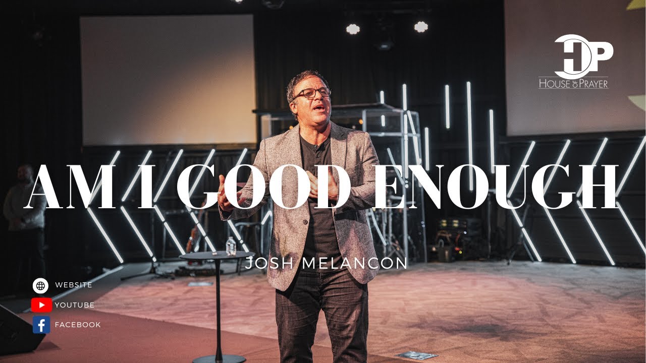 Josh Melancon - Am I Good Enough - YouTube