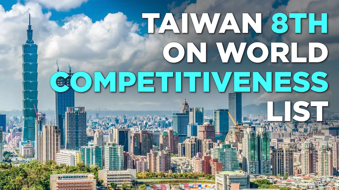 Taiwan ranks 8th on world competitiveness list - YouTube