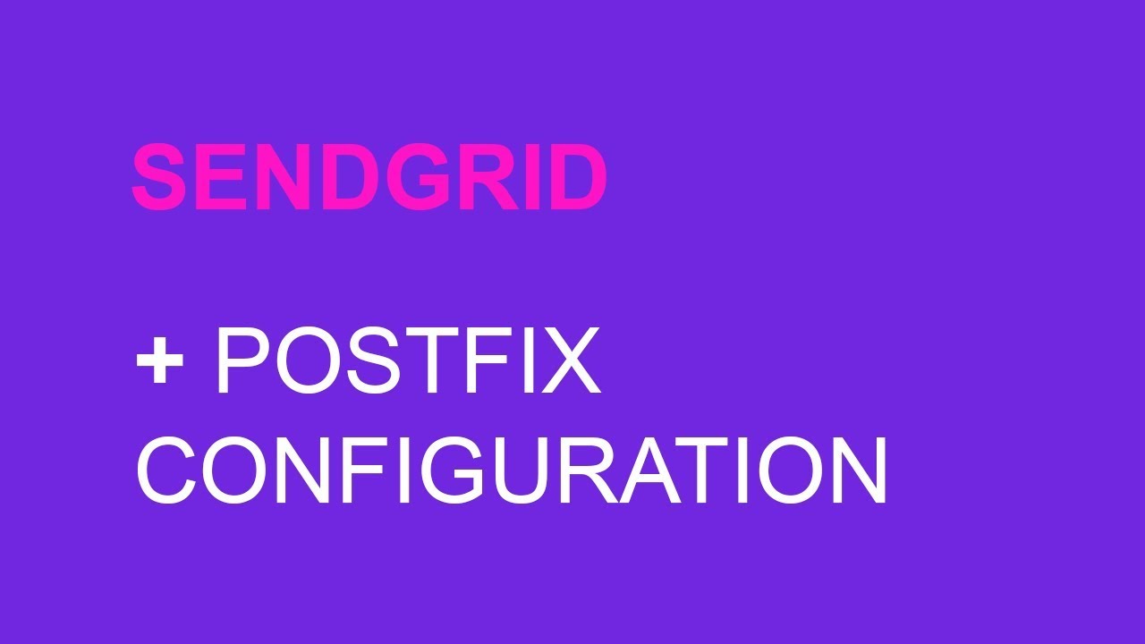 Sendgrid Postfix Installation - YouTube