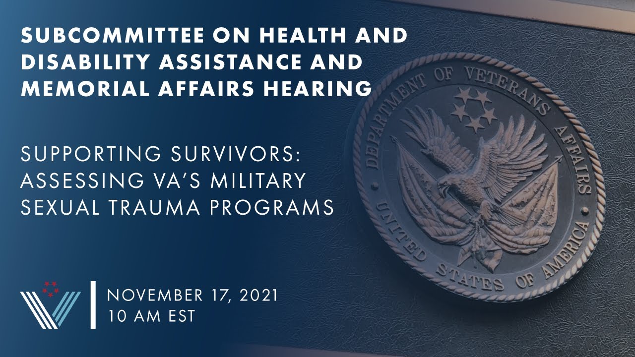 Supporting Survivors: Assessing VA's Military Sexual Trauma Programs ...