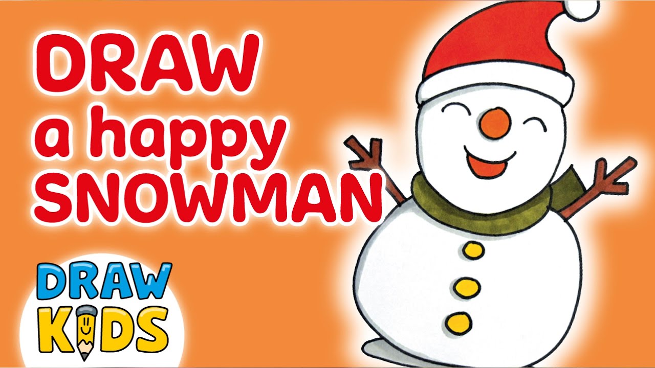 How to Draw a Happy Snowman for Christmas! - YouTube