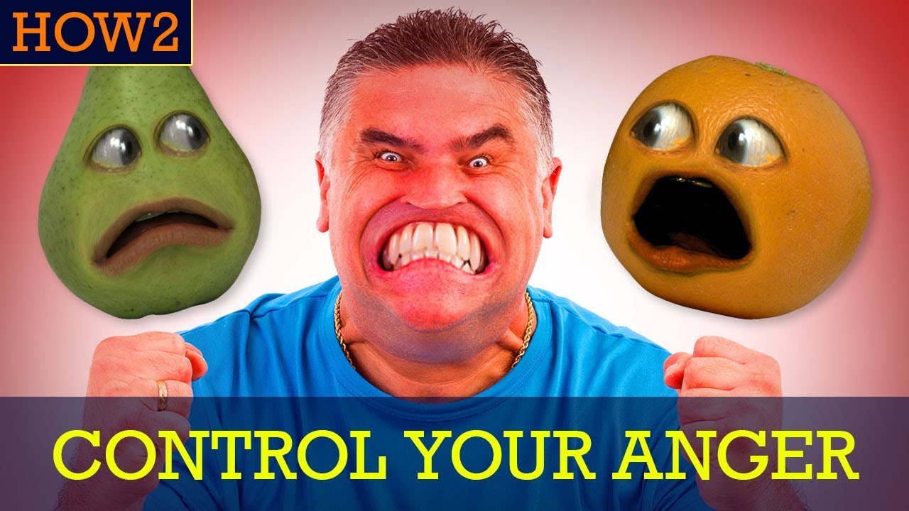 HOW2: How to Control Your Anger - YouTube