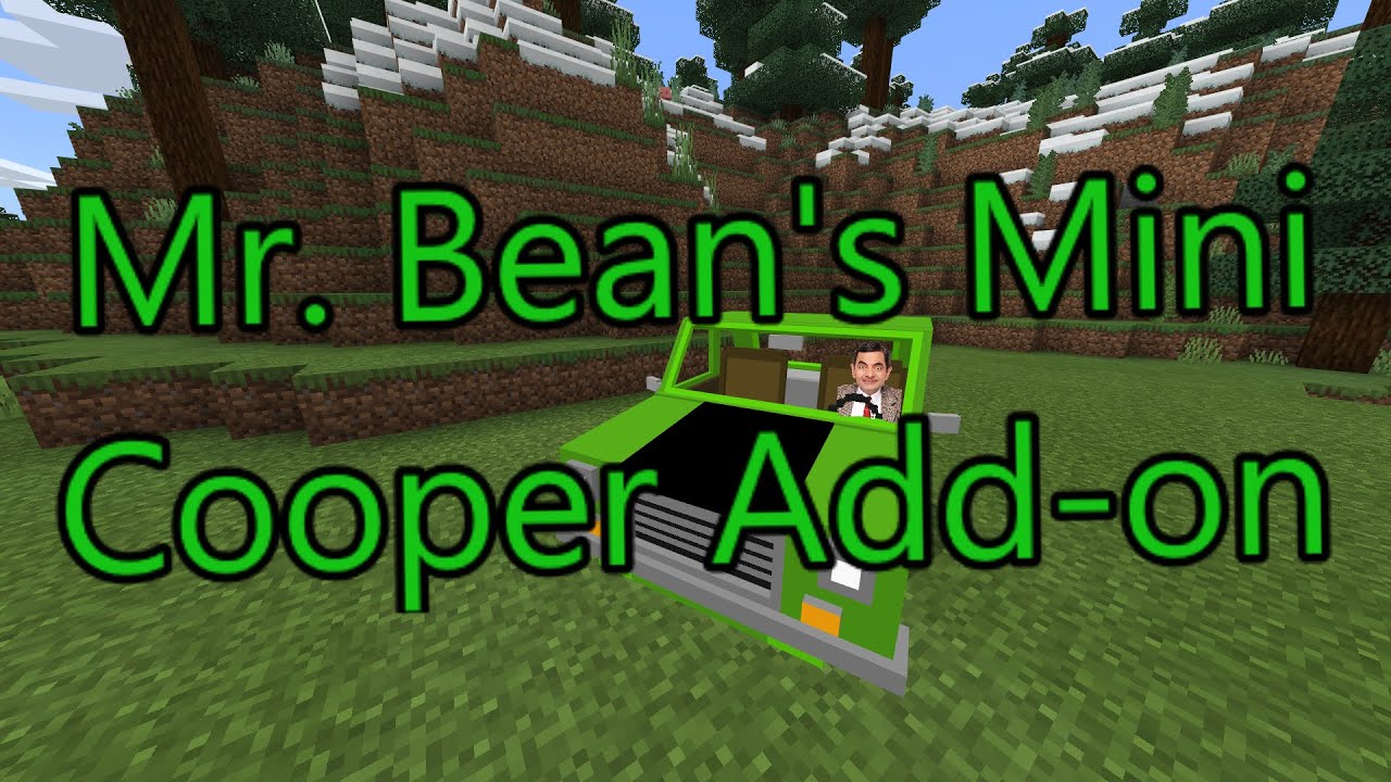 Mr. Bean's Mini Cooper Add-on minecraft bedrock edition - YouTube