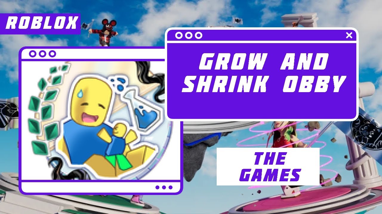 🏅How to get the 'Grow and Shrink Obby' | The Games | Roblox - YouTube