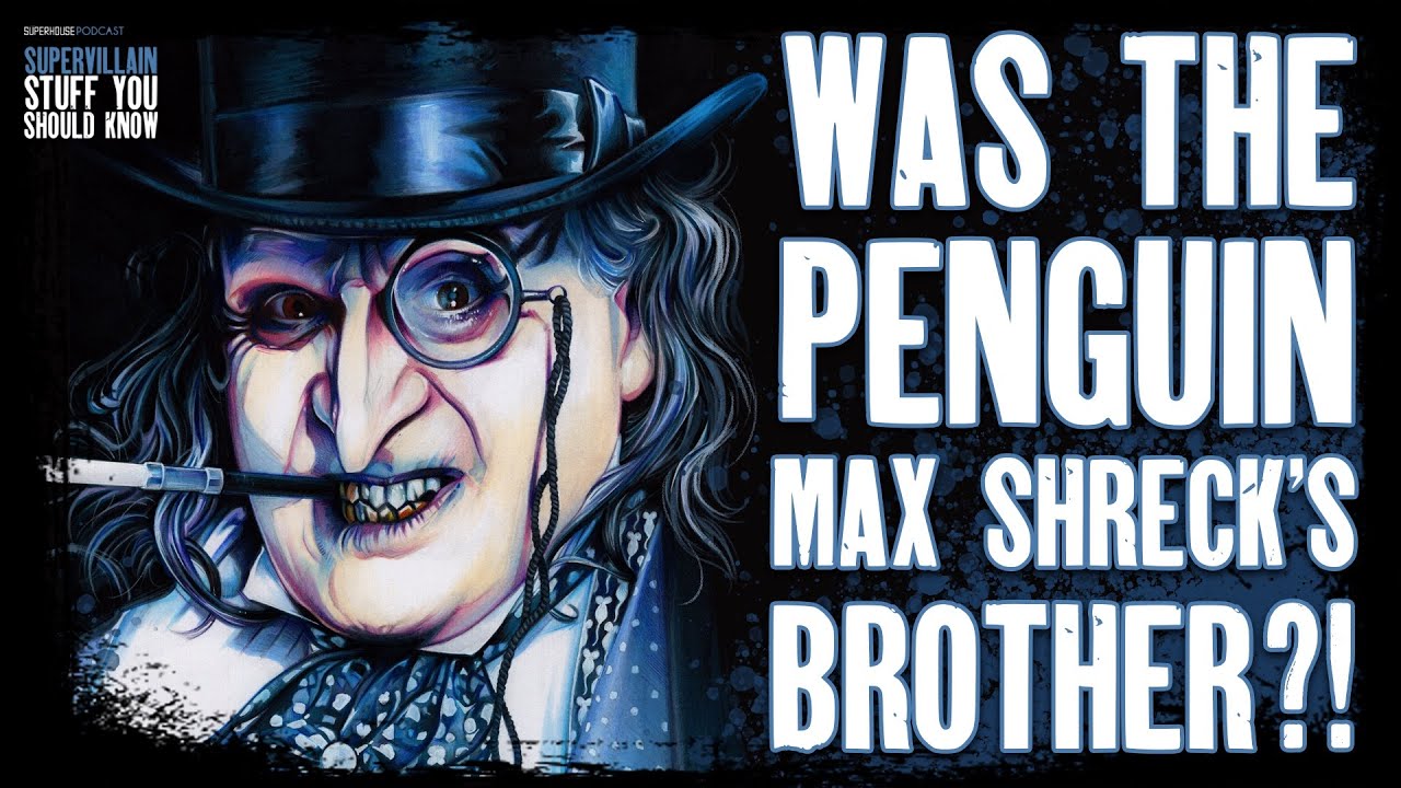 Penguin Was Max Shreck's Brother? The UNMADE Versions of Danny DeVito's ...