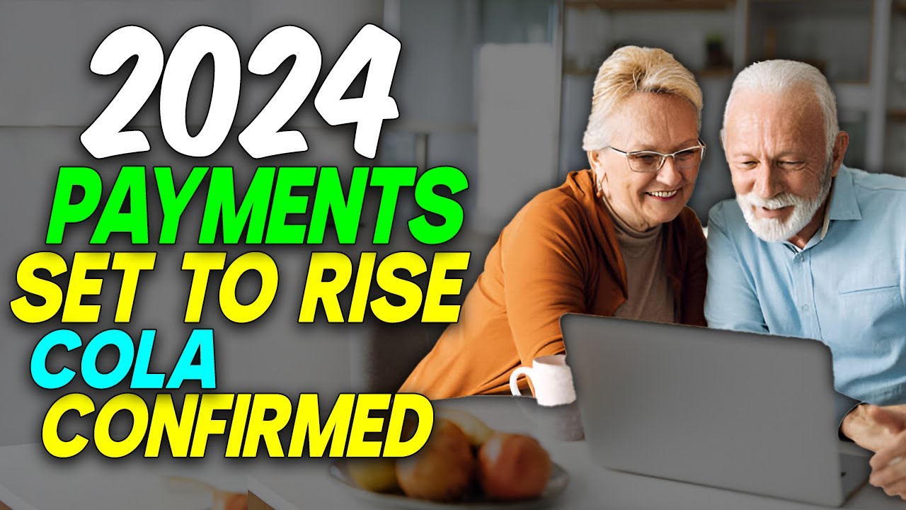 SSA Confirms COLA Increase for 2024: Monthly Social Security, SSI, SSDI ...