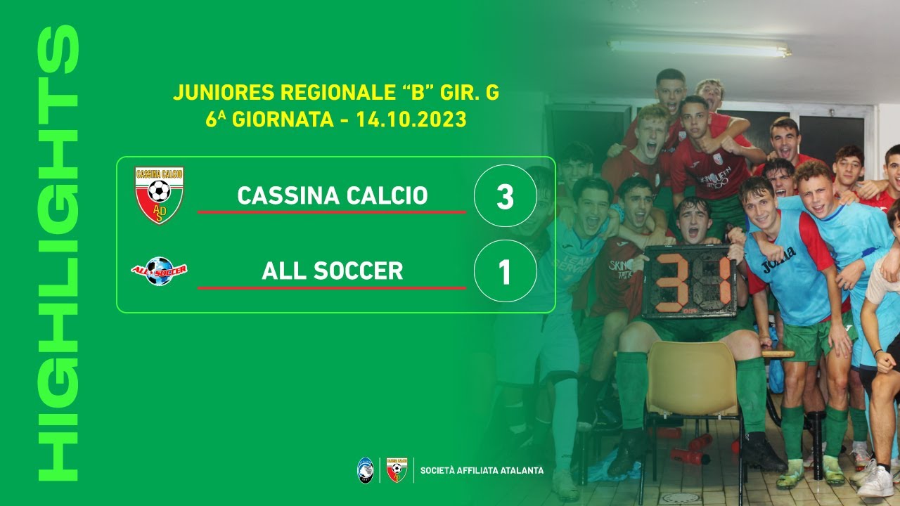 Cassina Calcio - All Soccer 3-1 | Gol & Highlights | Juniores Regionale ...