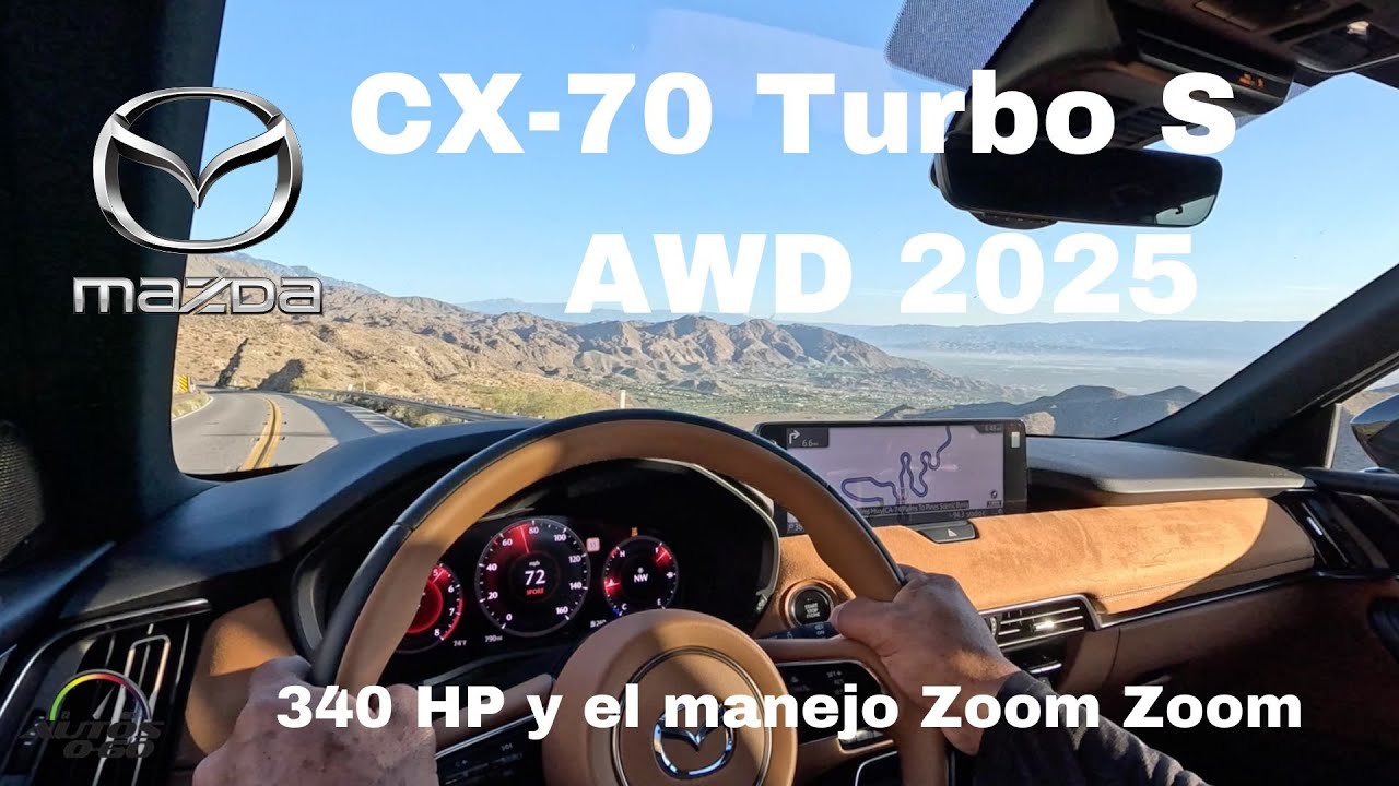 Mazda CX70 3.3 Turbo S Premium Plus AWD 2025, 340 HP y manejo Zoom-Zoom ...