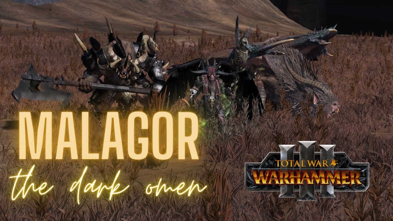 Malagor the Dark Omen (Part 1) - L/VH - Warhammer III - YouTube