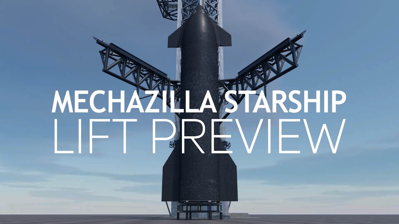 Mechazilla Starship Lift Preview - YouTube