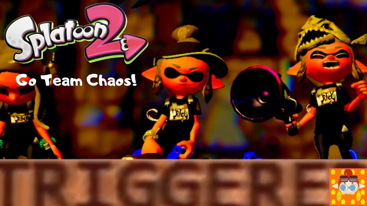 Splatoon 2 - Go Team Chaos! - YouTube