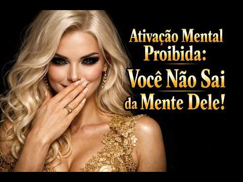 ⚜️ EQUILÍBRIO YIN YANG | Ativação Mental Proibida: Você Não Sai da Mente Dele!