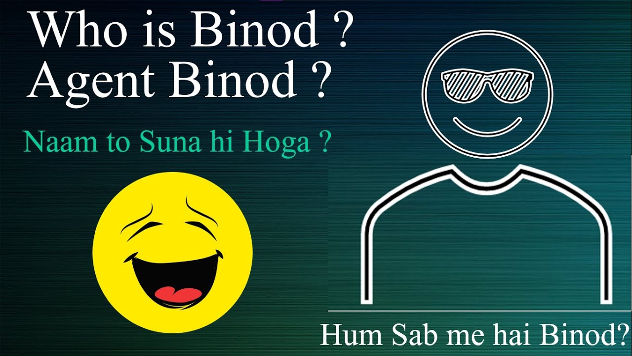 Who is Binod ? | Agent Binod ?😂 | Why is Binod Trending ? 😄 | Kaun hai ...