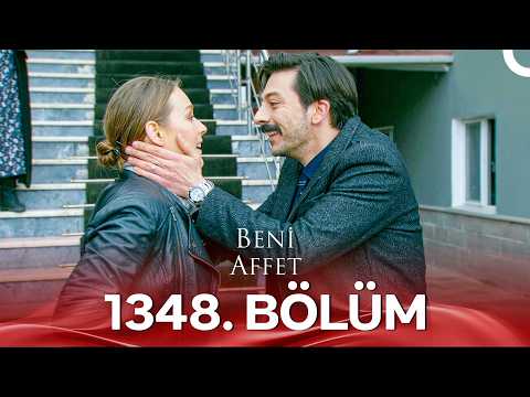 Beni Affet 1348. Bölüm