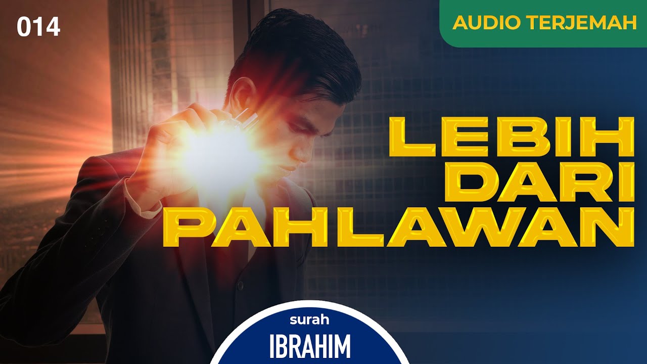 Surah IBRAHIM + AUDIO TERJEMAH INDONESIA Muzammil Hasballah - YouTube