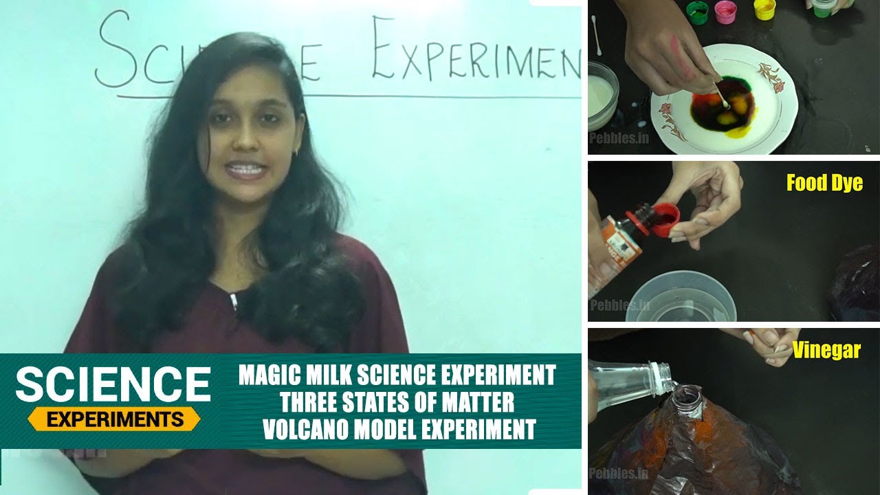 Science Experiments | Magic Milk , Three States of Matter and Volcano ...