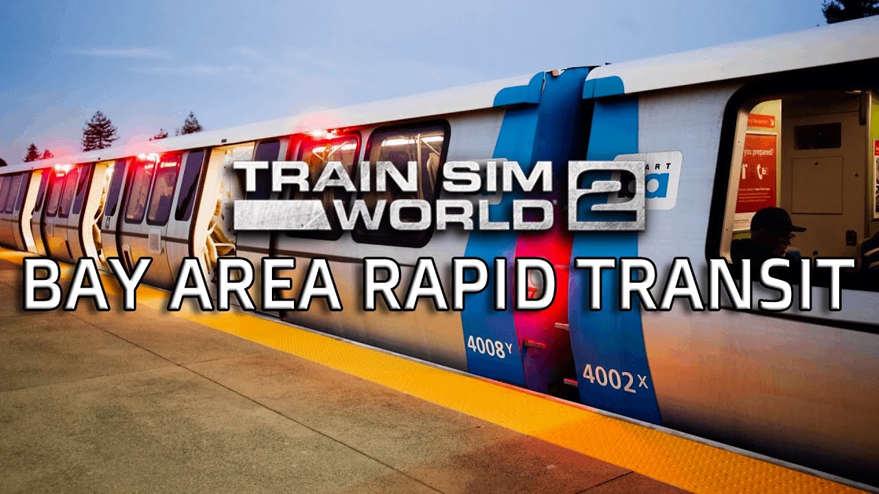 BART | Train Sim World 2: Suggestions - YouTube