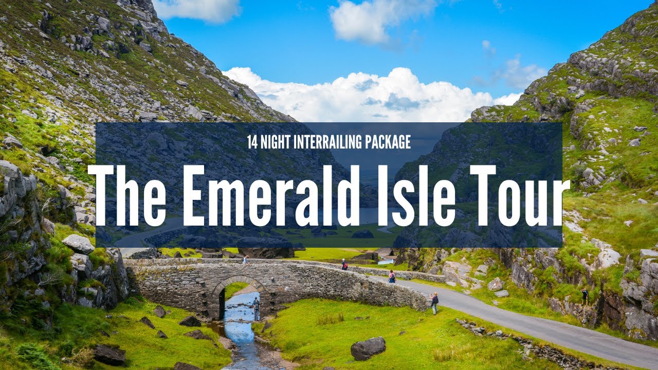 The Emerald Isle Tour- Interrailing Packages- 2 week tour - YouTube