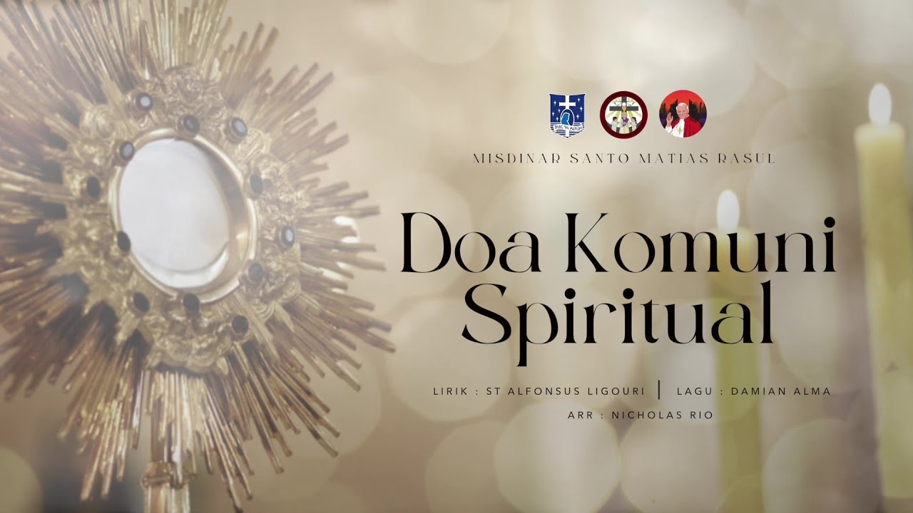 Doa Komuni Spiritual - Performed By Misdinar Santo Matias Rasul - YouTube