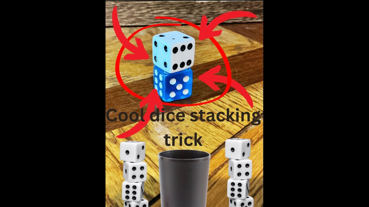 Cool dice stacking trick - YouTube