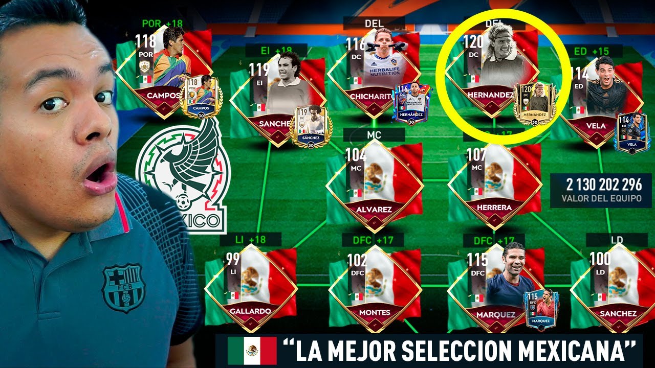 🇲🇽 Creamos & Usamos a la MEJOR SELECCION de MEXICO con sus MEJORES ...