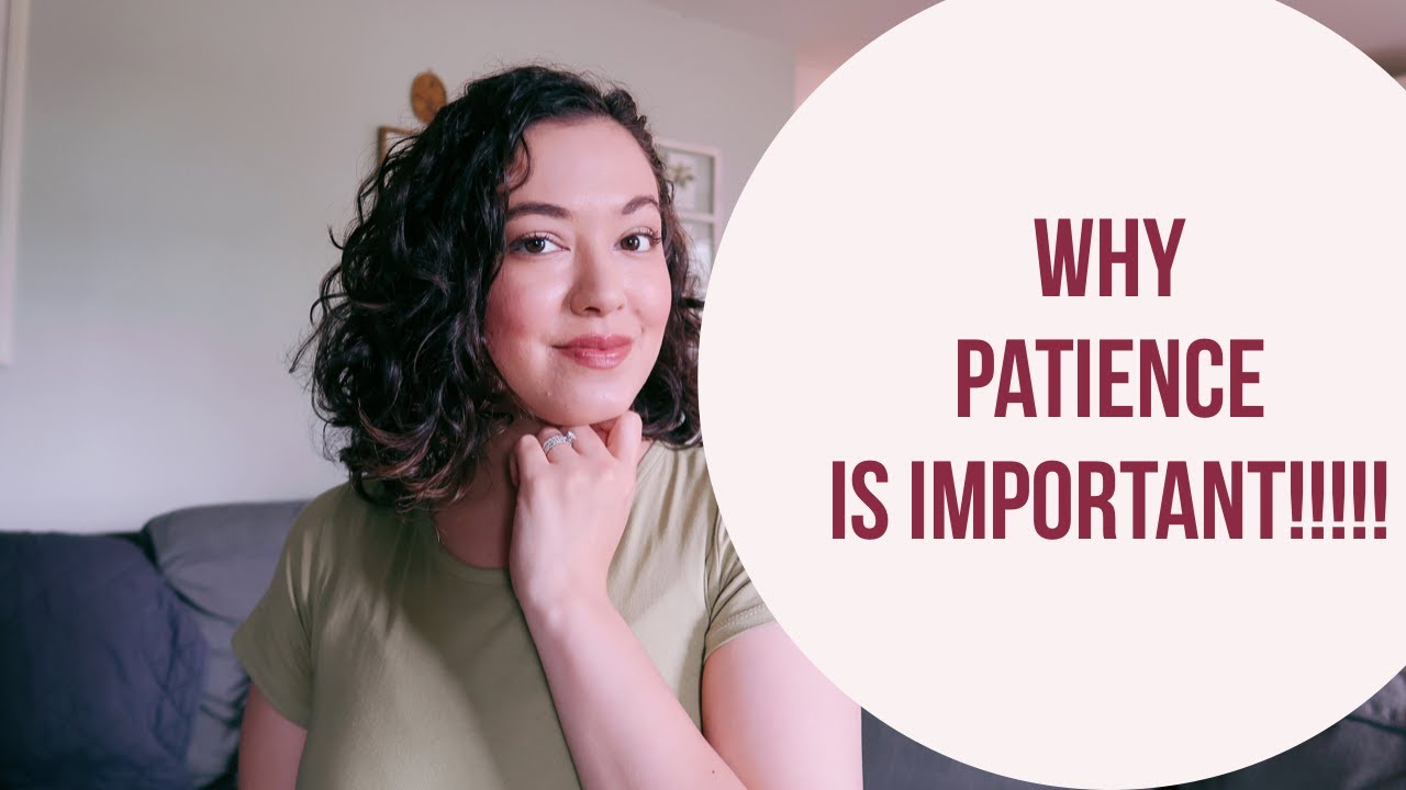 Why Patience is Important | Cultivating Patience - YouTube