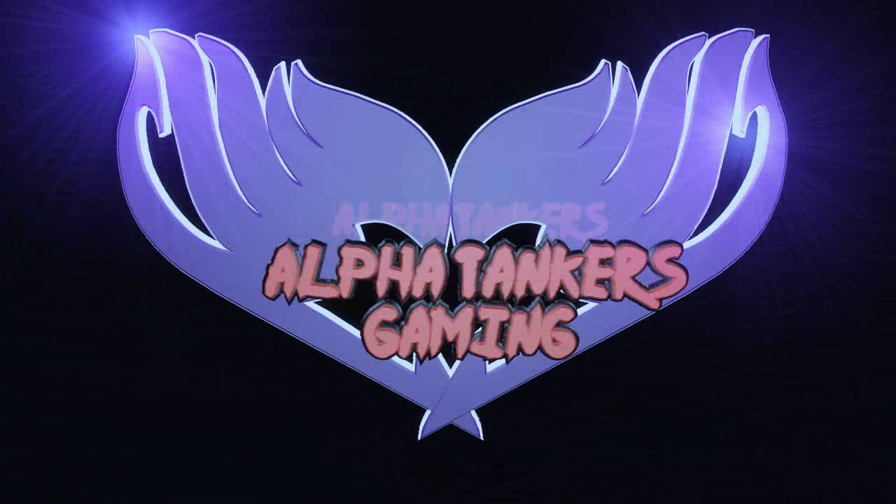 Alpha Tankers Gaming Intro By Cali - YouTube