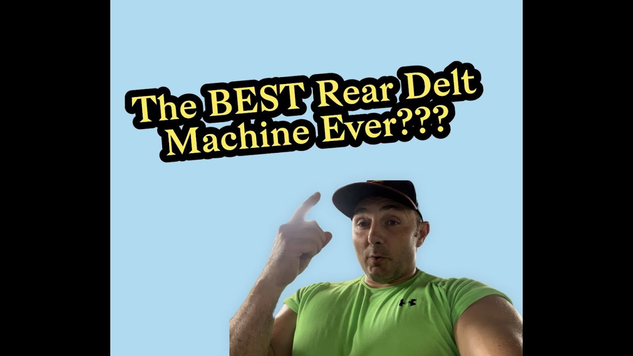 The BEST Rear Delt Machine??? - YouTube