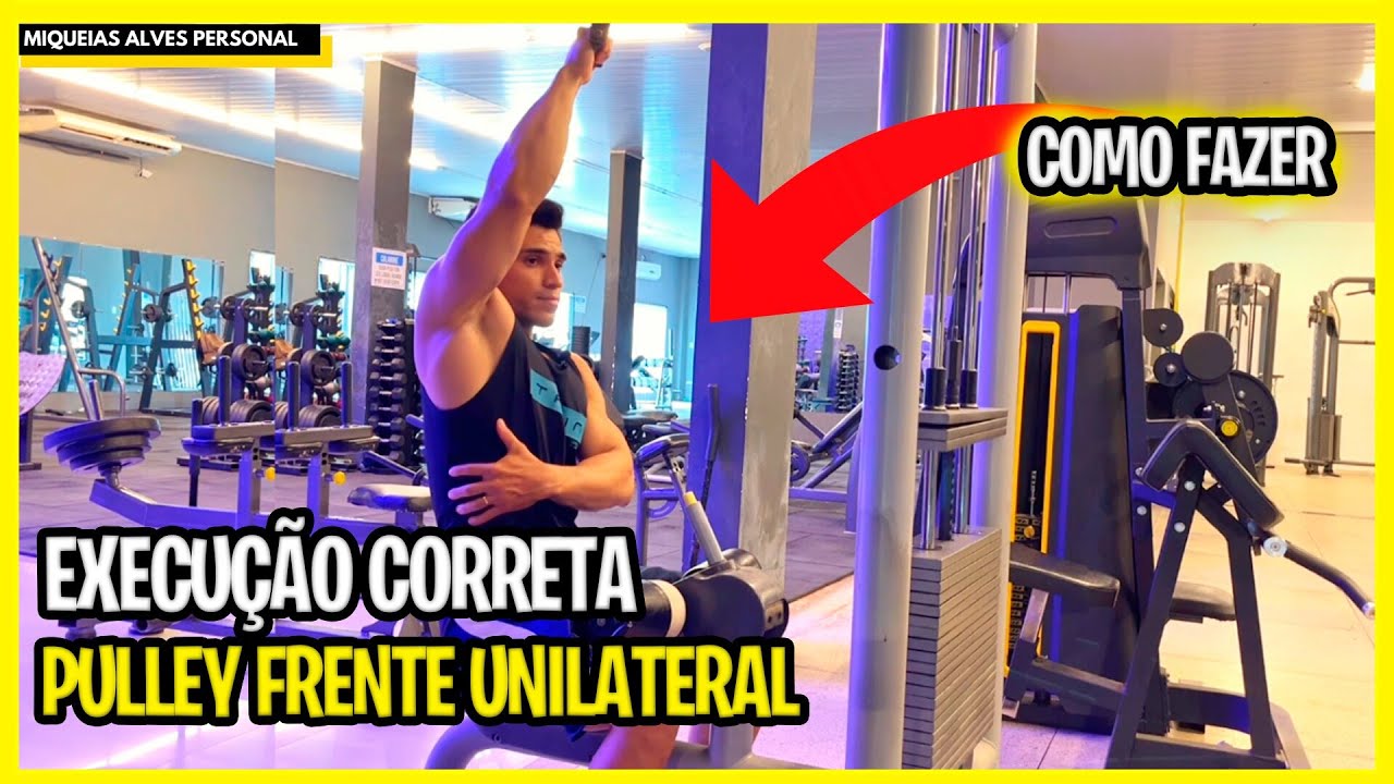 PULLEY FRENTE UNILATERAL - TUTORIAL RÁPIDO E FÁCIL - YouTube