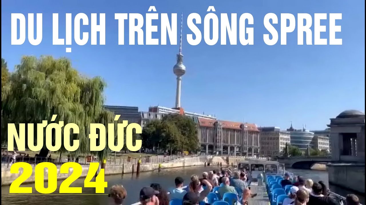 Đi thuyền trên sông Spree ở Berlin, nước Đức 2024. - YouTube