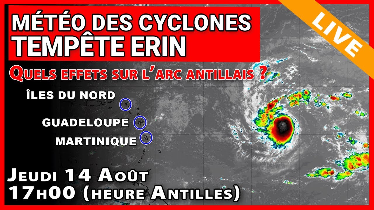 [Live] Météo des cyclones : La tempête Erin - Impacts - YouTube