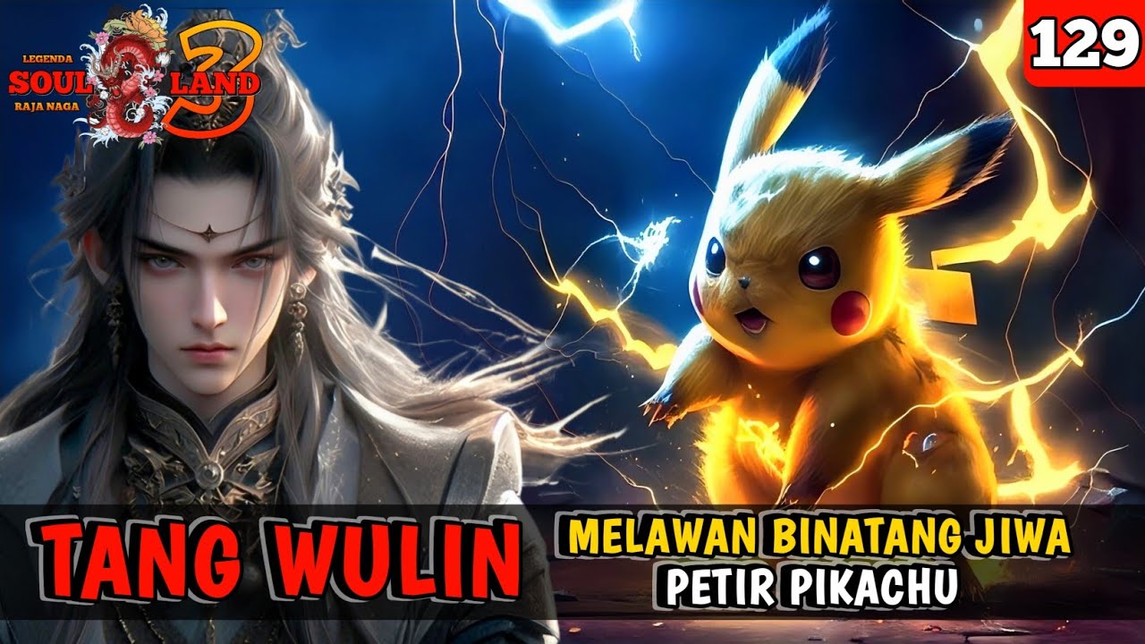 Tang Wulin Melawan Binatang Jiwa Lima Ribu Tahun // SOUL LAND 3 EPISODE ...