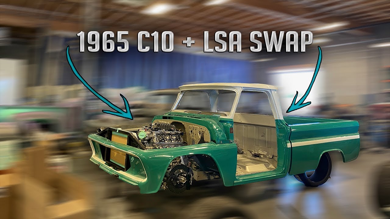 Gettin started on a full out 1965 C10 Build + LSA Swap - YouTube
