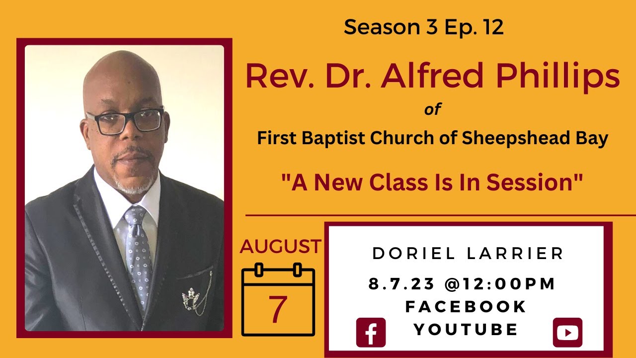 S3 Ep. 12 Rev. Dr. Alfred Phillips: A New Class Is In Session - YouTube