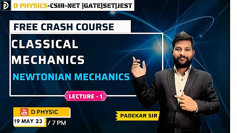 CLASSICAL MECHANICS - YouTube