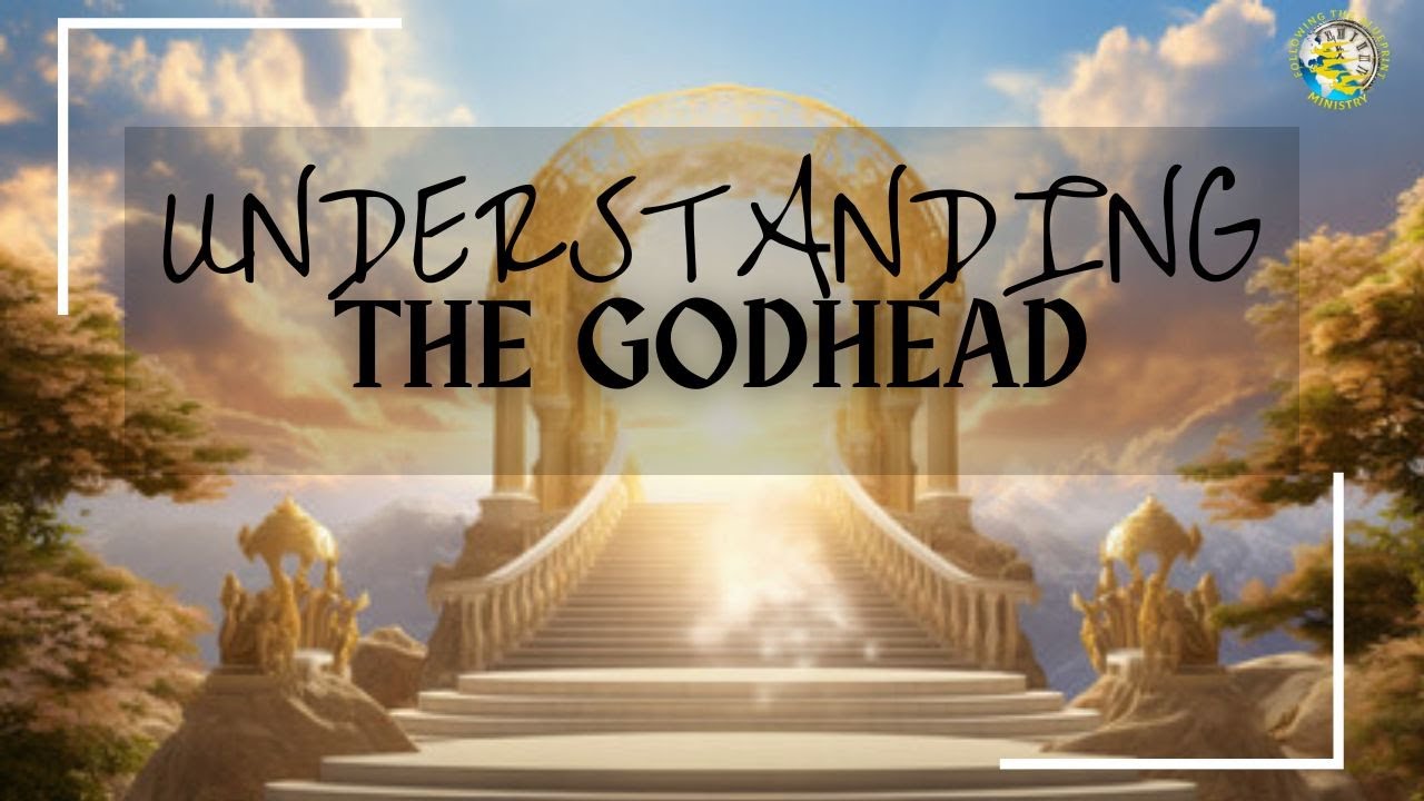 Bible Class | Understanding The Godhead - YouTube