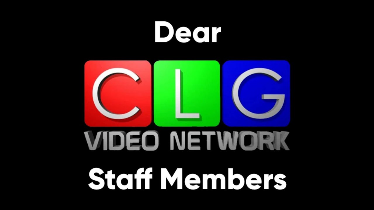 Dear CLGVN Staff Members... - YouTube